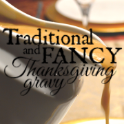 Traditional & Fancy Thanksgiving Gravy | How to Make Gravy