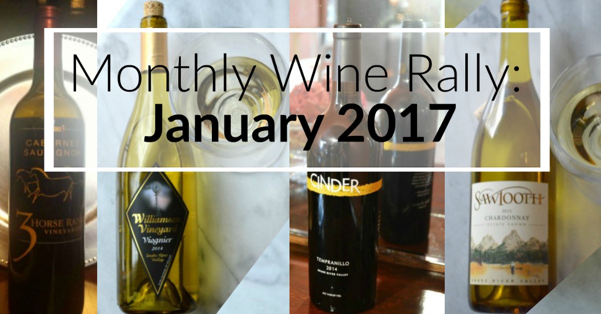Idaho Wine Reviews | Monthly Wine Rally: January 2017